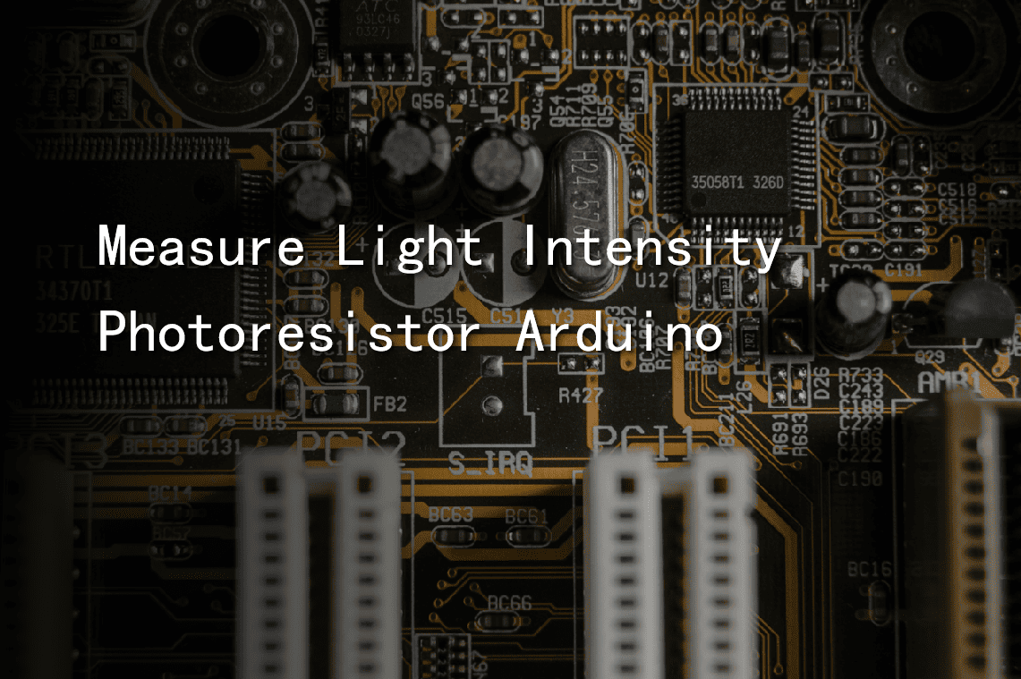 Measure Light Intensity Photoresistor Arduino - Unikey Measure Light Intensity Photoresistor Arduino - Unikey