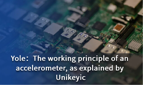 The Working Principle Of An Accelerometer As Explained By Unikeyic