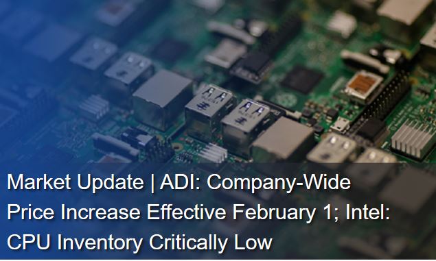 Market Update | ADI: Company-Wide Price Increase Effective February 1 ...